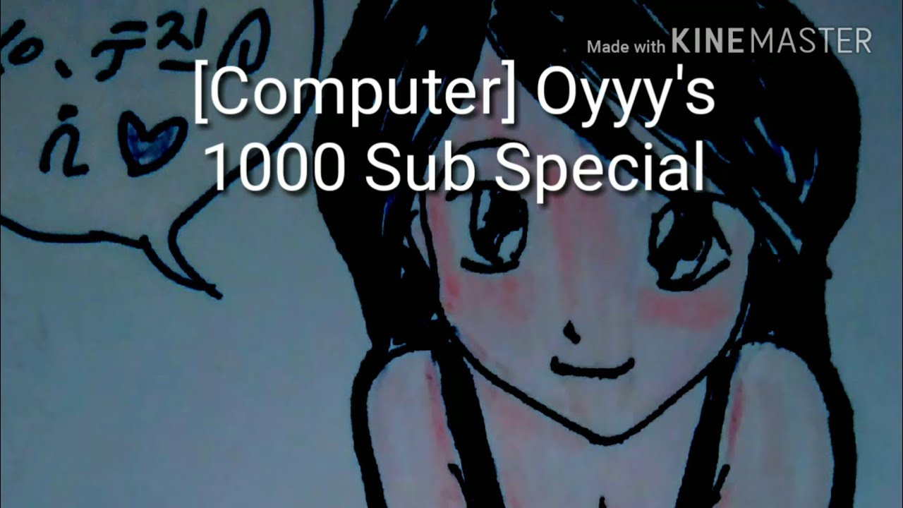 Oyyy's 1000 Sub Special video!!! - YouTube