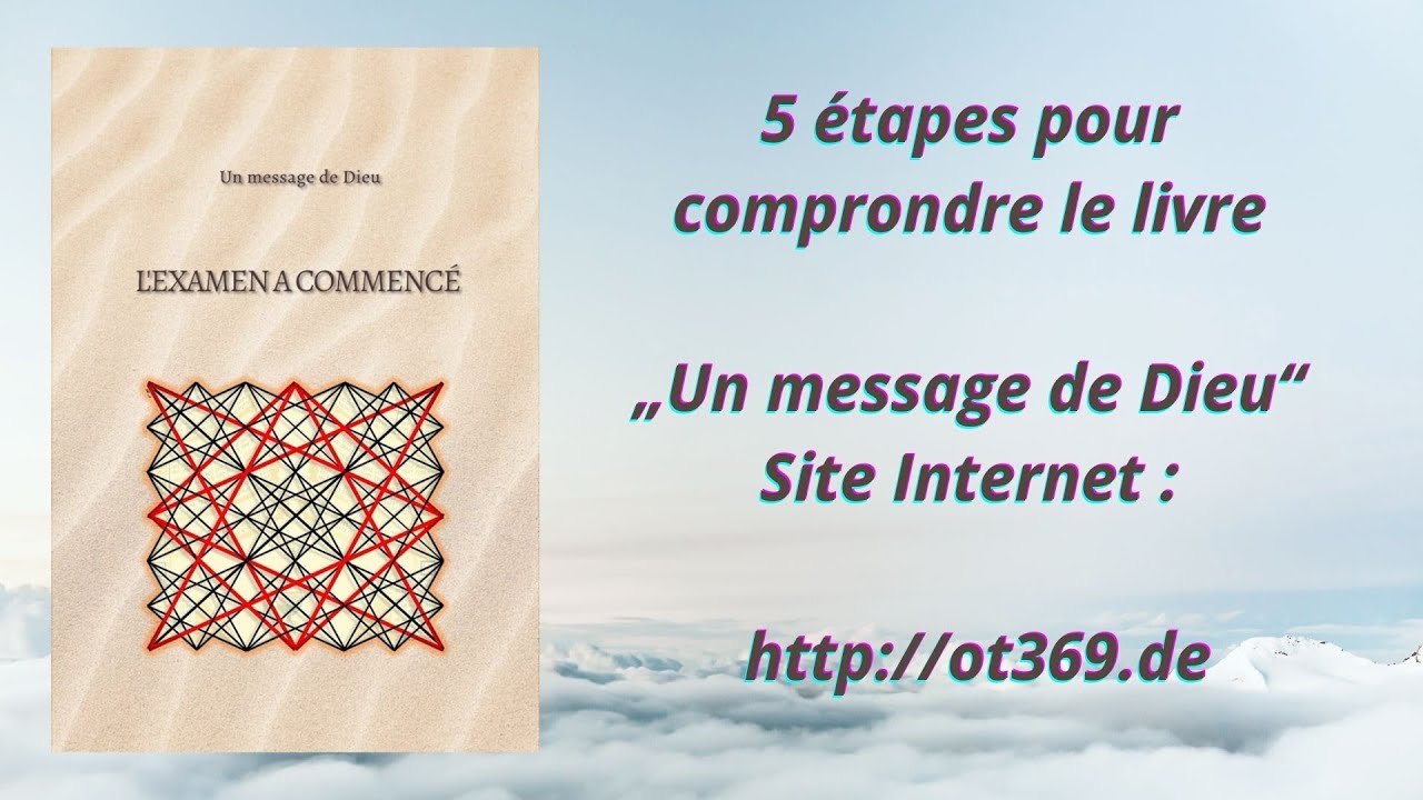 5 étapes pour comprendre le livre « Un message de Dieu. L'examen a ...