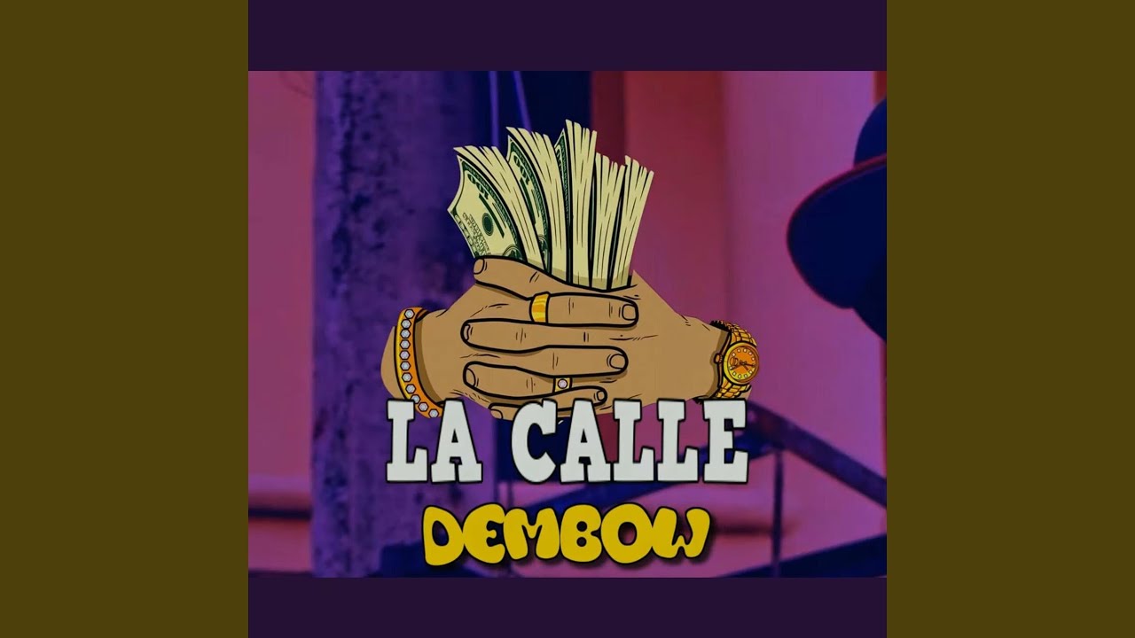 Dembow la calle - YouTube