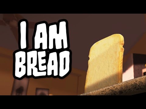 I BUTTER NOT RAGE! | I am Bread - YouTube