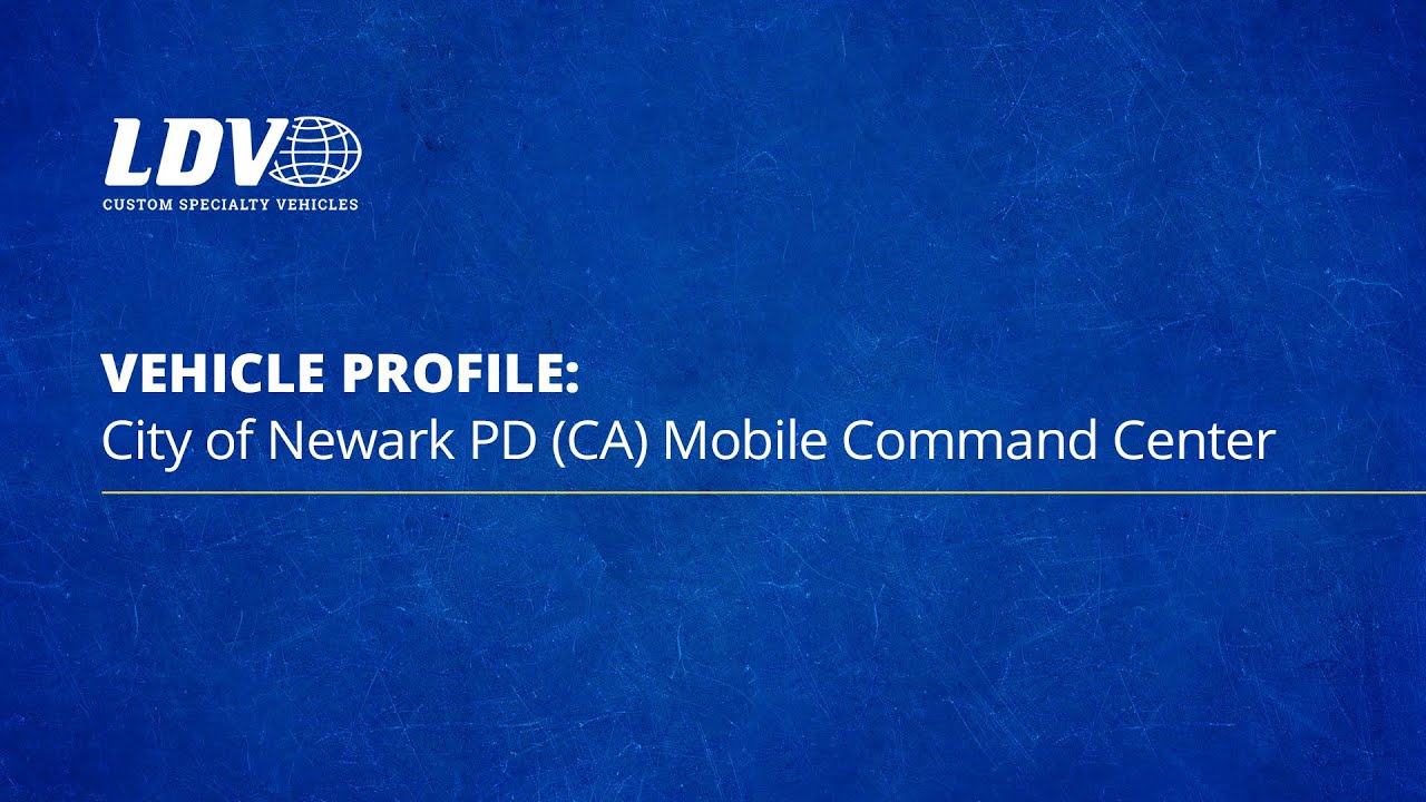 City of Newark PD (CA) Mobile Command Center - YouTube