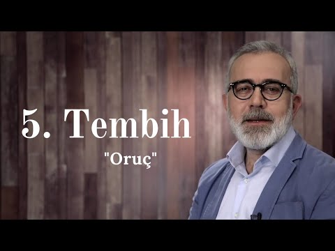 5. Tembih | Oruç