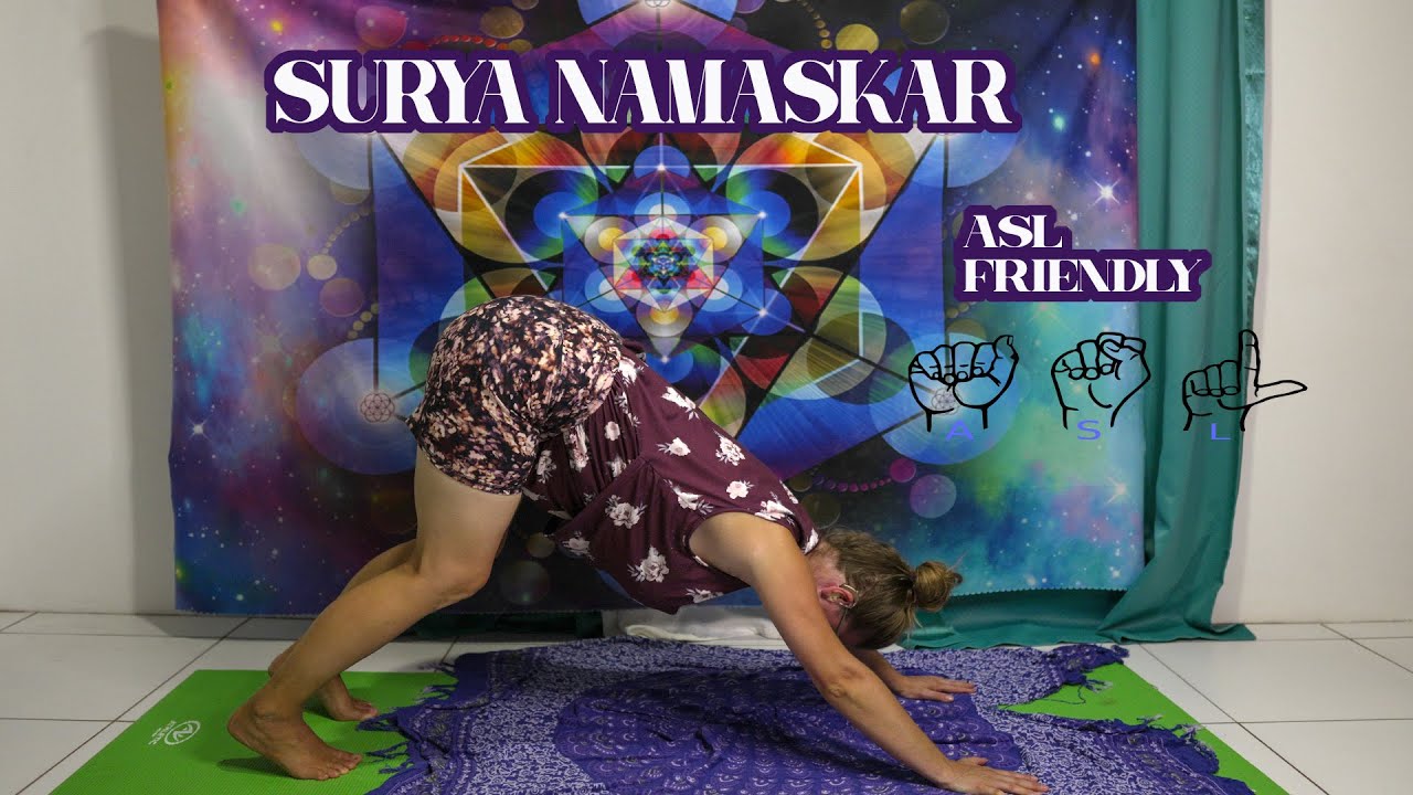 [ASL Yoga ] Surya Namaskar: Sun Salutation A Flow - YouTube
