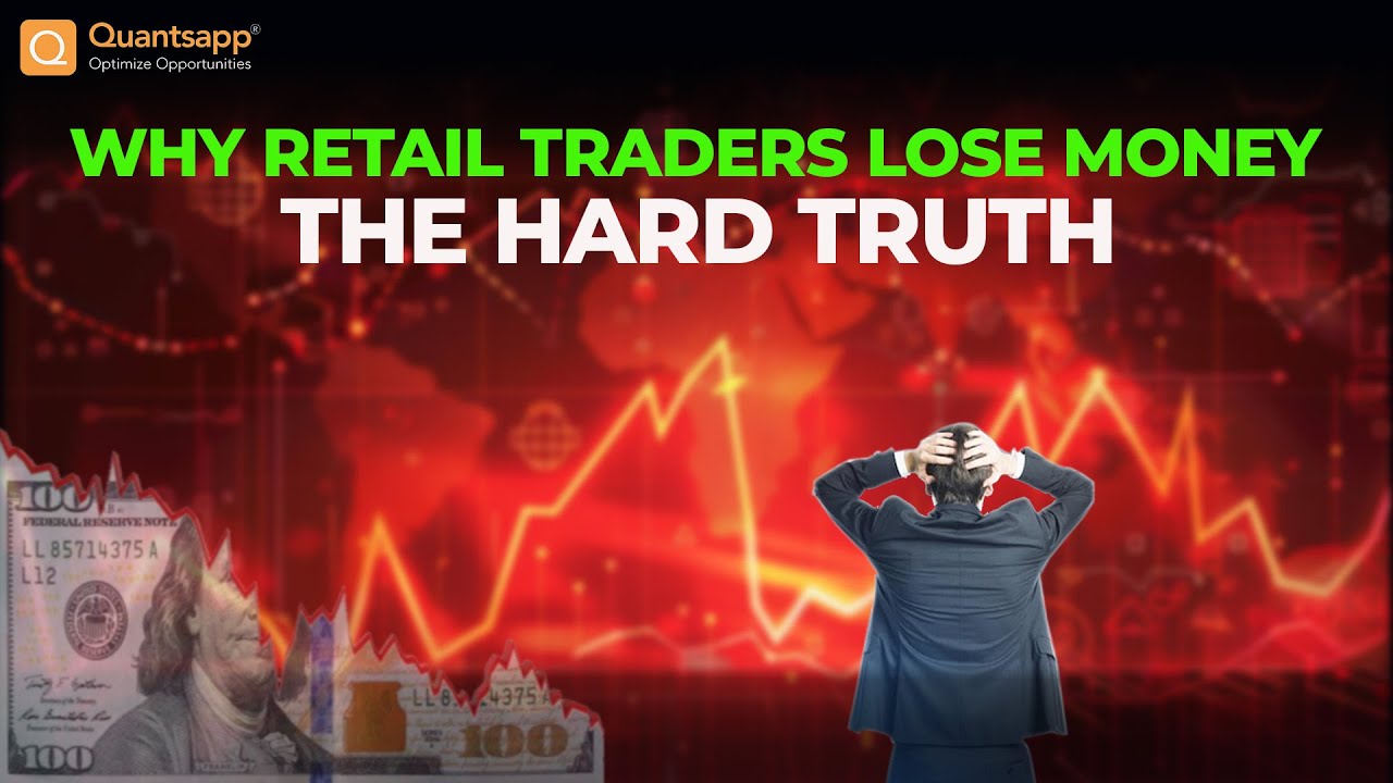 Why Retail Traders Lose Money: The Hard Truth - YouTube