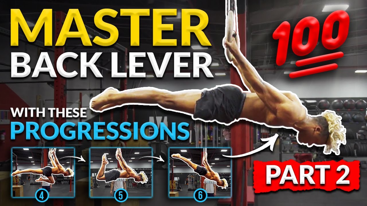 BACK LEVER PROGRESSIONS! How to get your first back lever | PART 2 ...