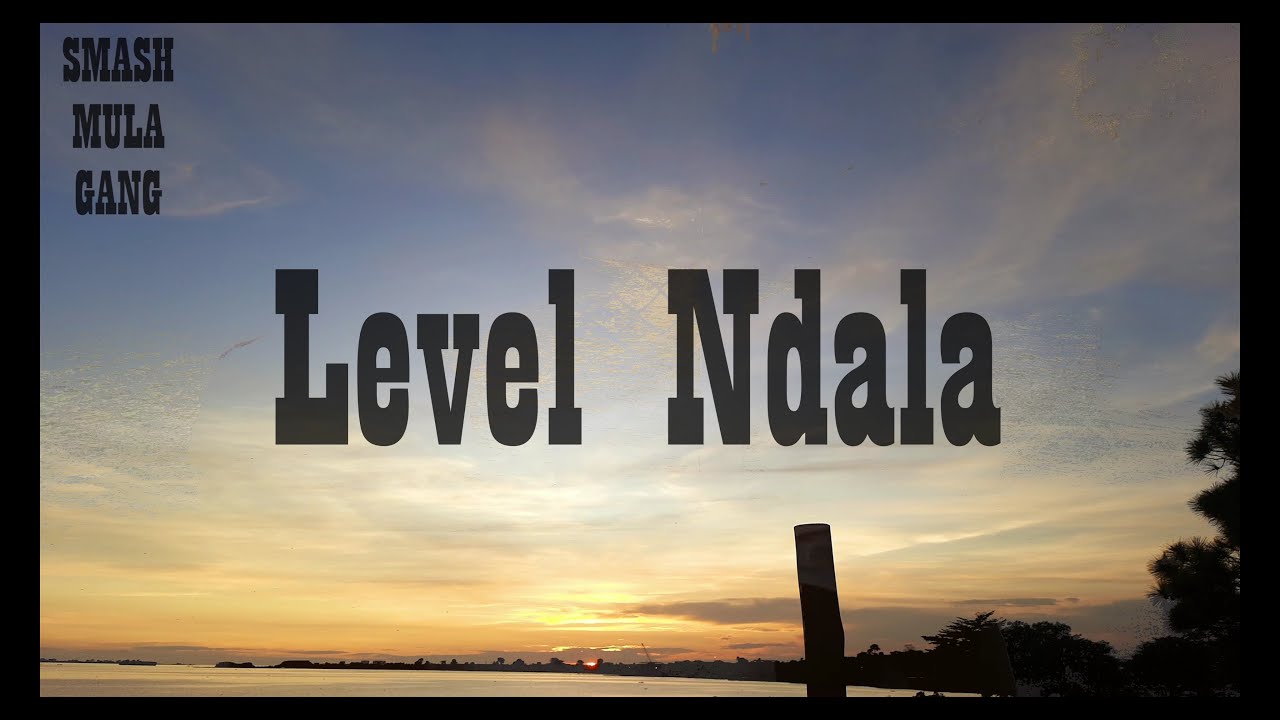 Smash Mula Gang - Level Ndala (Official Video) - YouTube