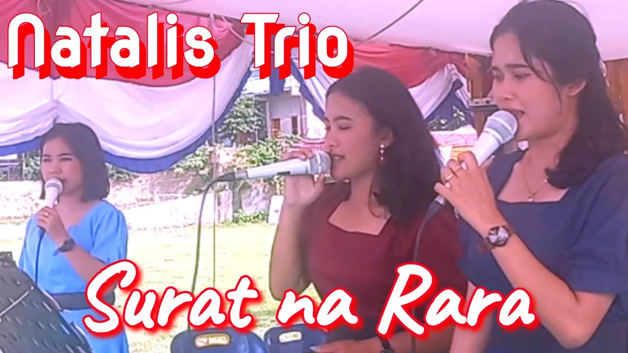 Natalis Trio tantangan lagu Surat Na Rara - YouTube