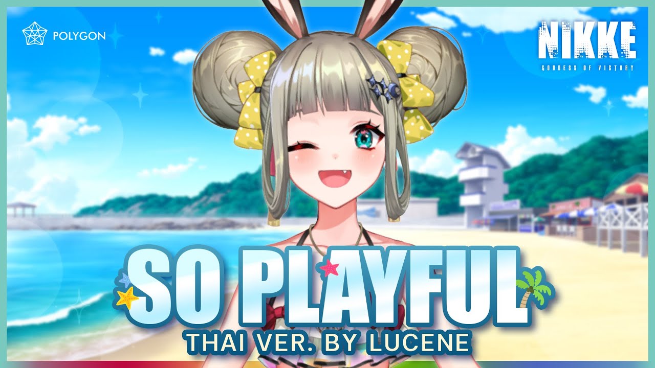 [ Thai Version ] SO PLAYFUL - GODDESS OF VICTORY: NIKKE (cover ...