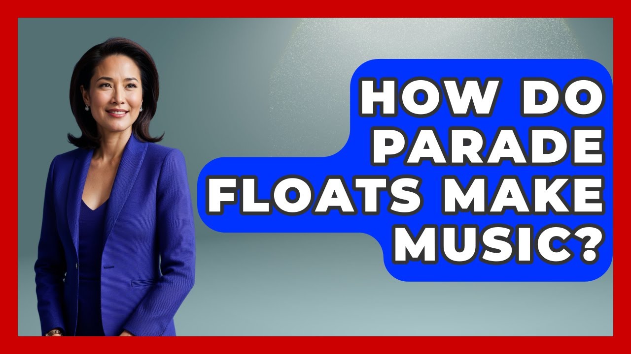 How Do Parade Floats Make Music? - Kingdom Of Treasures - YouTube