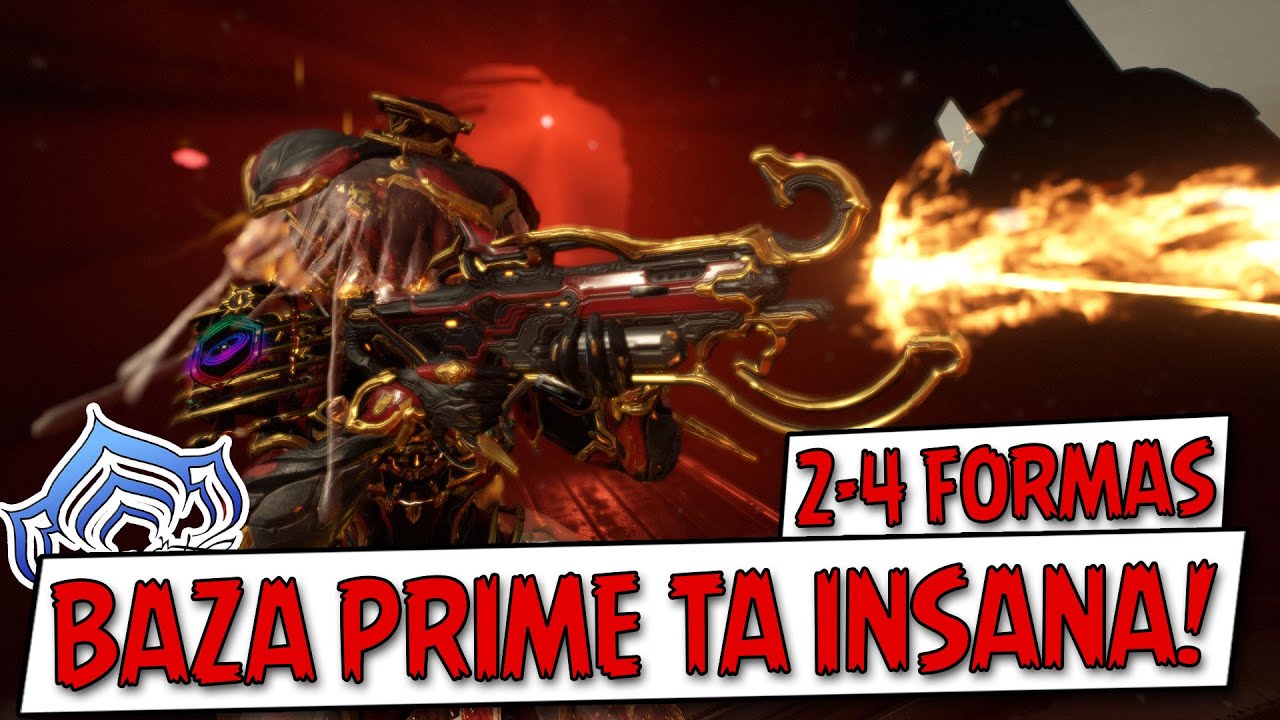 Warframe - Baza Prime Build (2-4 Formas) - YouTube
