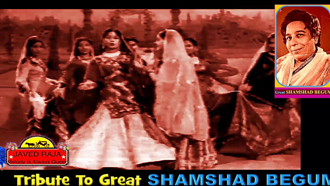 SHAMSHAD Begum & MEENA Kapoor~Film LARA LAPPA-{1953}~Pardesan Jugni Aa ...