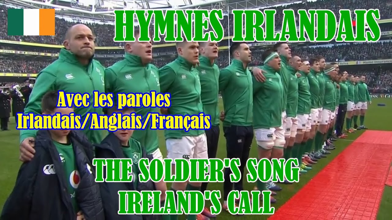 🇮🇪 Hymnes irlandais "The Soldier's Song" et "Ireland's Call" - Tournoi ...