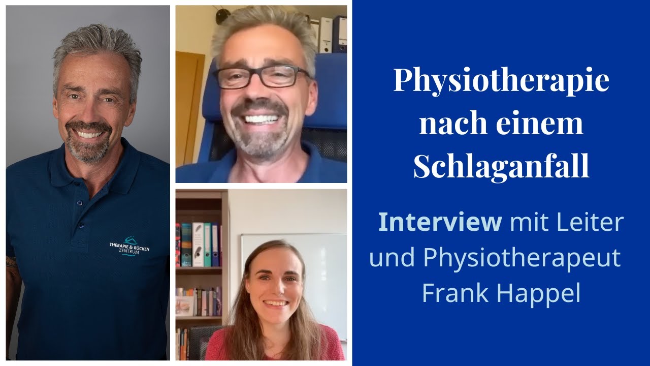 Physiotherapie nach einem Schlaganfall - Interview mit Frank Happel ...