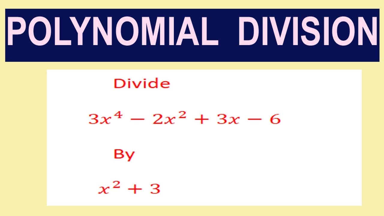 Polynomial Division Divide 3x 4 2x 2 3x 6 By X 2 3 YouTube polynomial-division-divide-3x-4-2x-2-3x-6-by-x-2-3-youtube