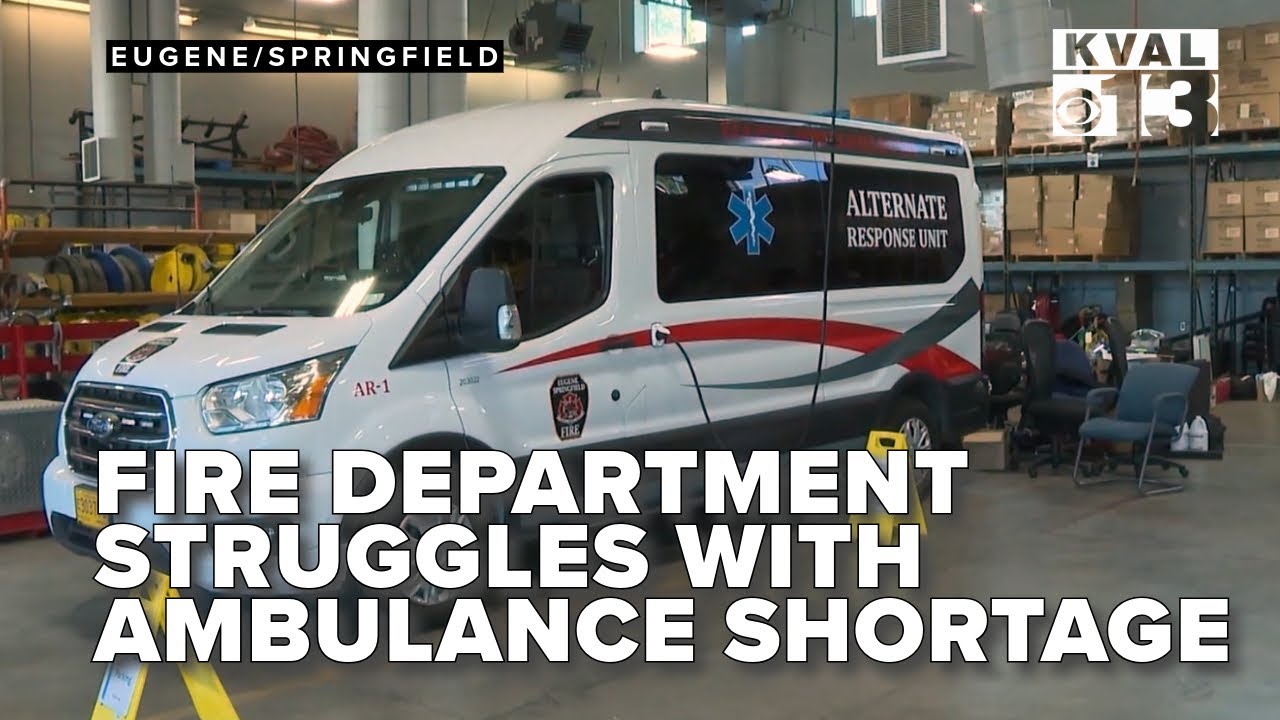 Eugene Springfield Fire struggles with ambulance shortage as emergency ...