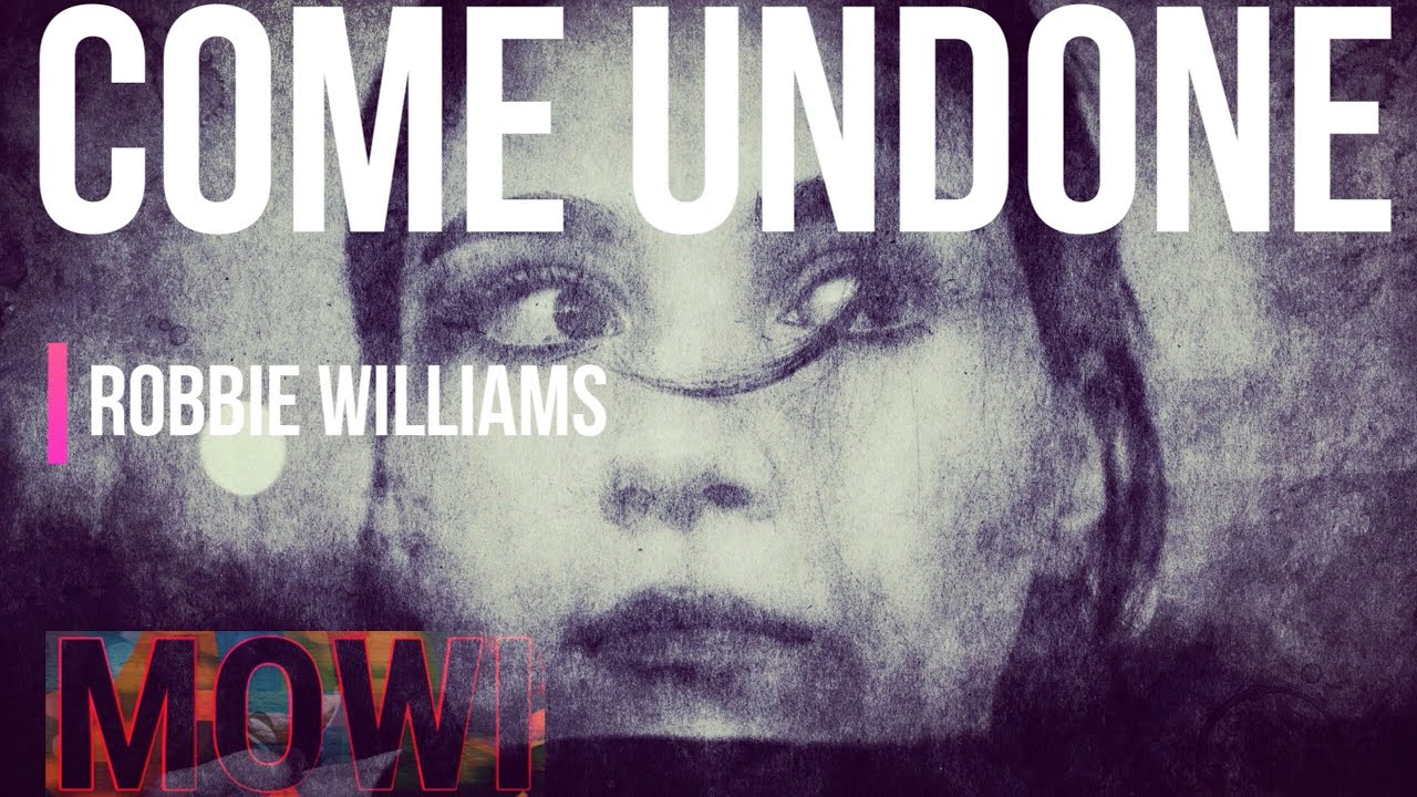 ROBBIE WILLIAMS - Come Undone - MOWI #BertuchiKM - COVER - YouTube