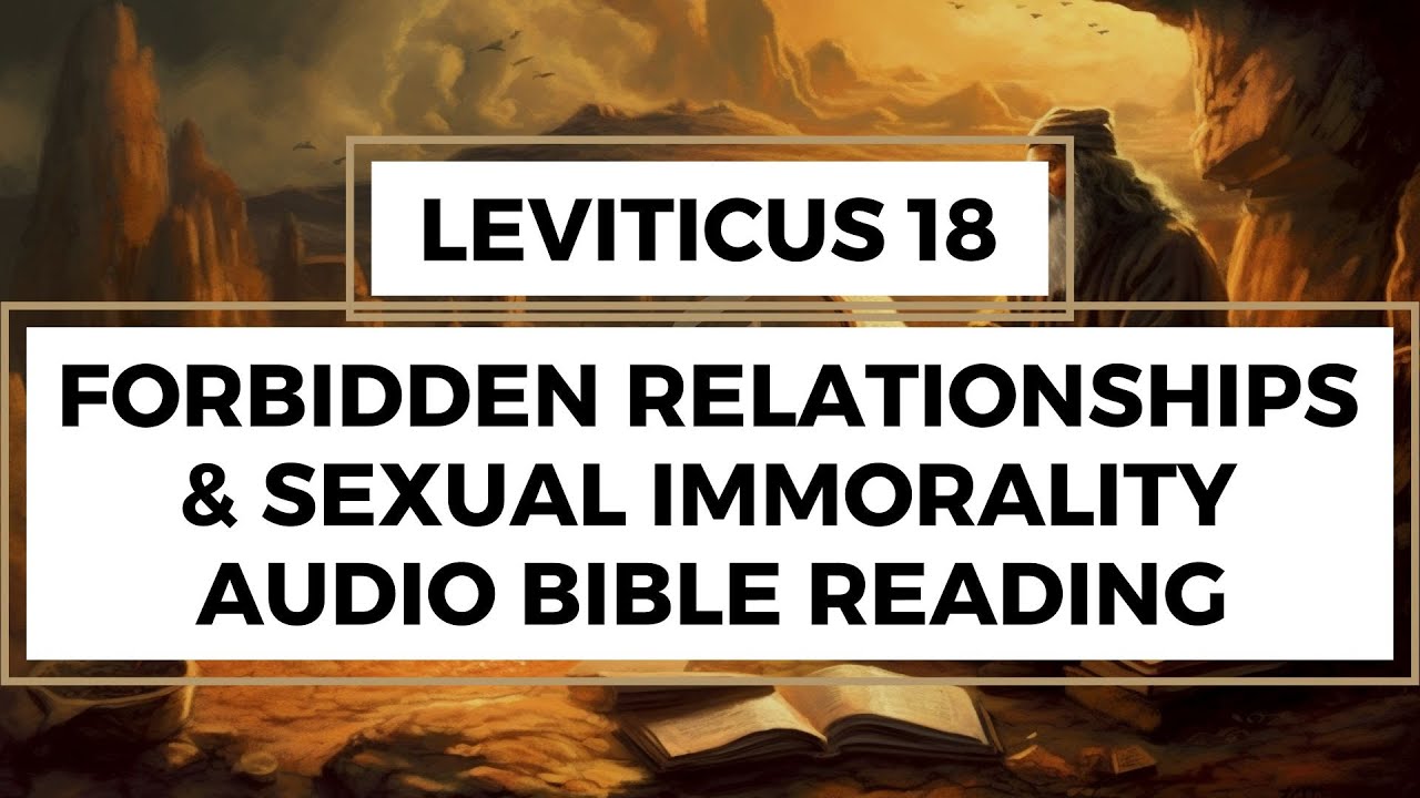 Leviticus 18: Forbidden Relationships & Sexual Immorality - Clear ...