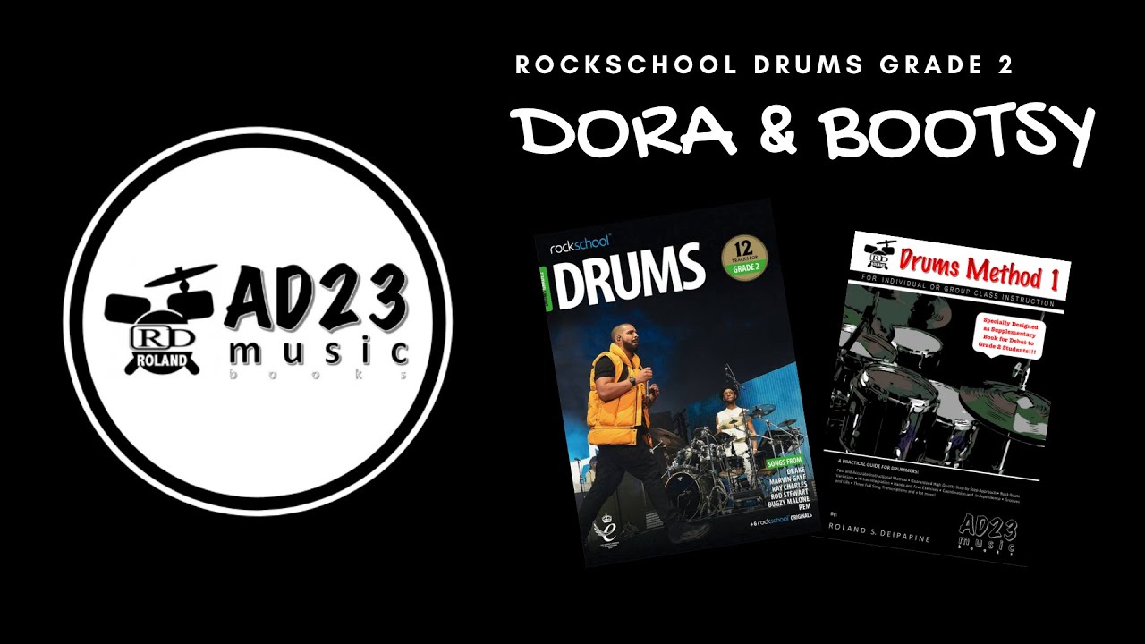 DORA & BOOTSY | Rockschool Drums Grade 2 - YouTube