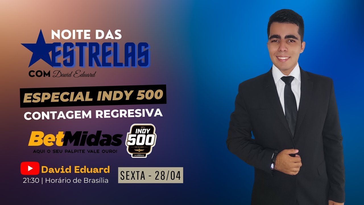 🎙Noite das Estrelas com David Eduard | EPISÓDIO 6 (Especial #Indy500 ...