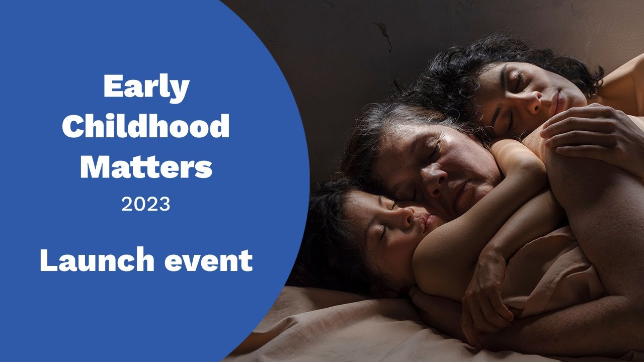 Early Childhood Matters 2023 - Online Launch Event - YouTube