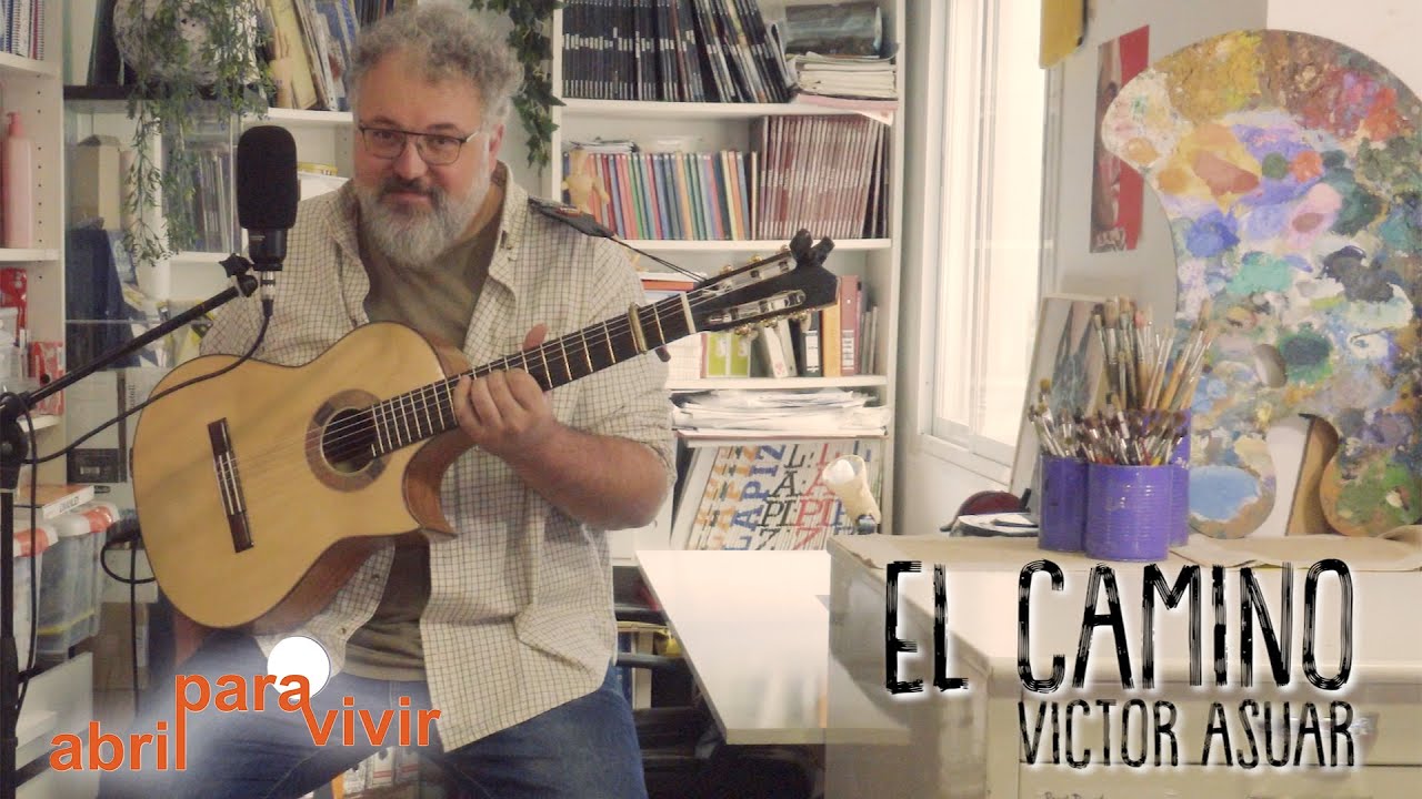 EL CAMINO - Víctor Asuar - YouTube