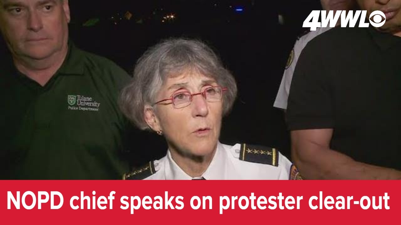 NOPD Chief speaks about police moving in on Pro-Palestine protest camp ...