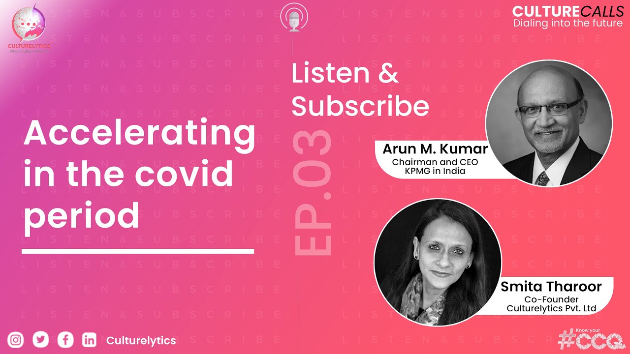Accelerating in the covid period ft. Arun Kumar - Chairman & CEO - KPMG ...