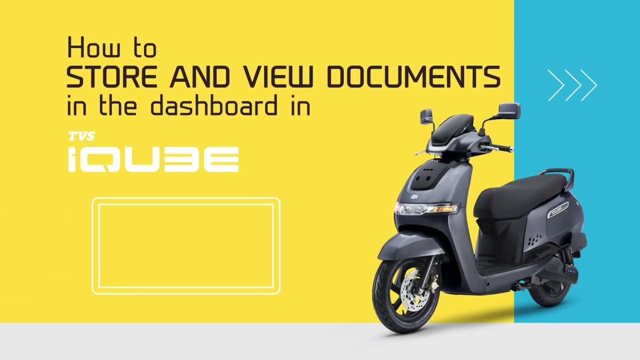Explore the TVS iQube App- How to store and view documents in the ...