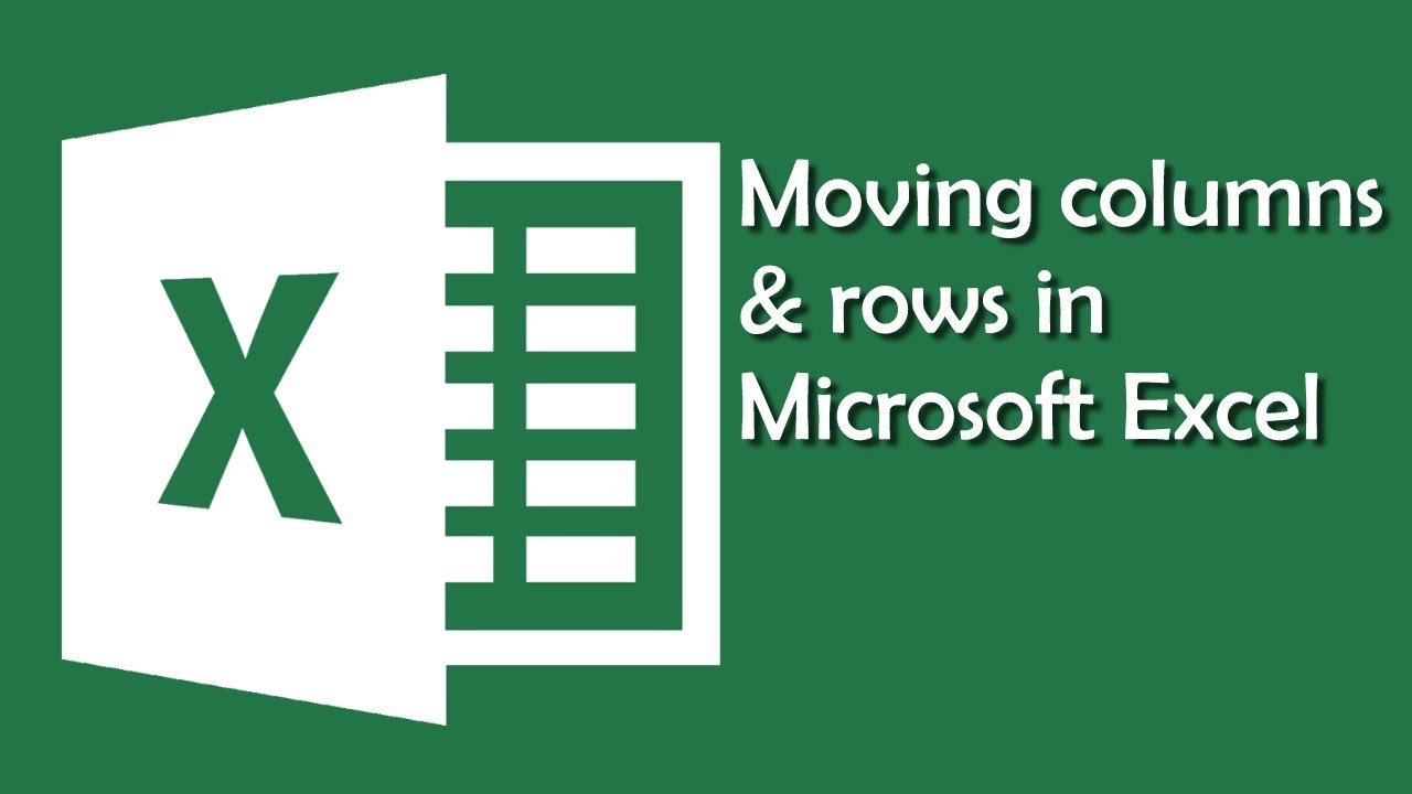 Moving Columns Or Rows Inside An Excel Sheet YouTube moving-columns-or-rows-inside-an-excel-sheet-youtube