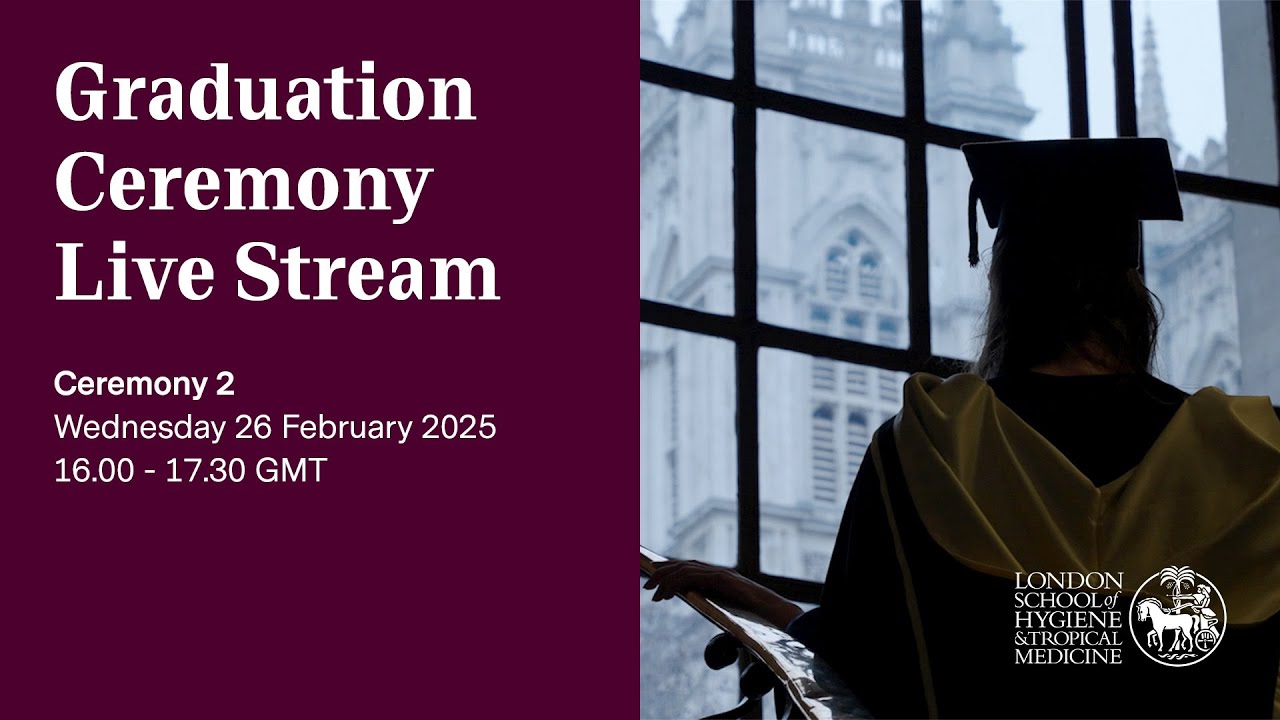 LSHTM Graduation Ceremony Live Stream PM - YouTube