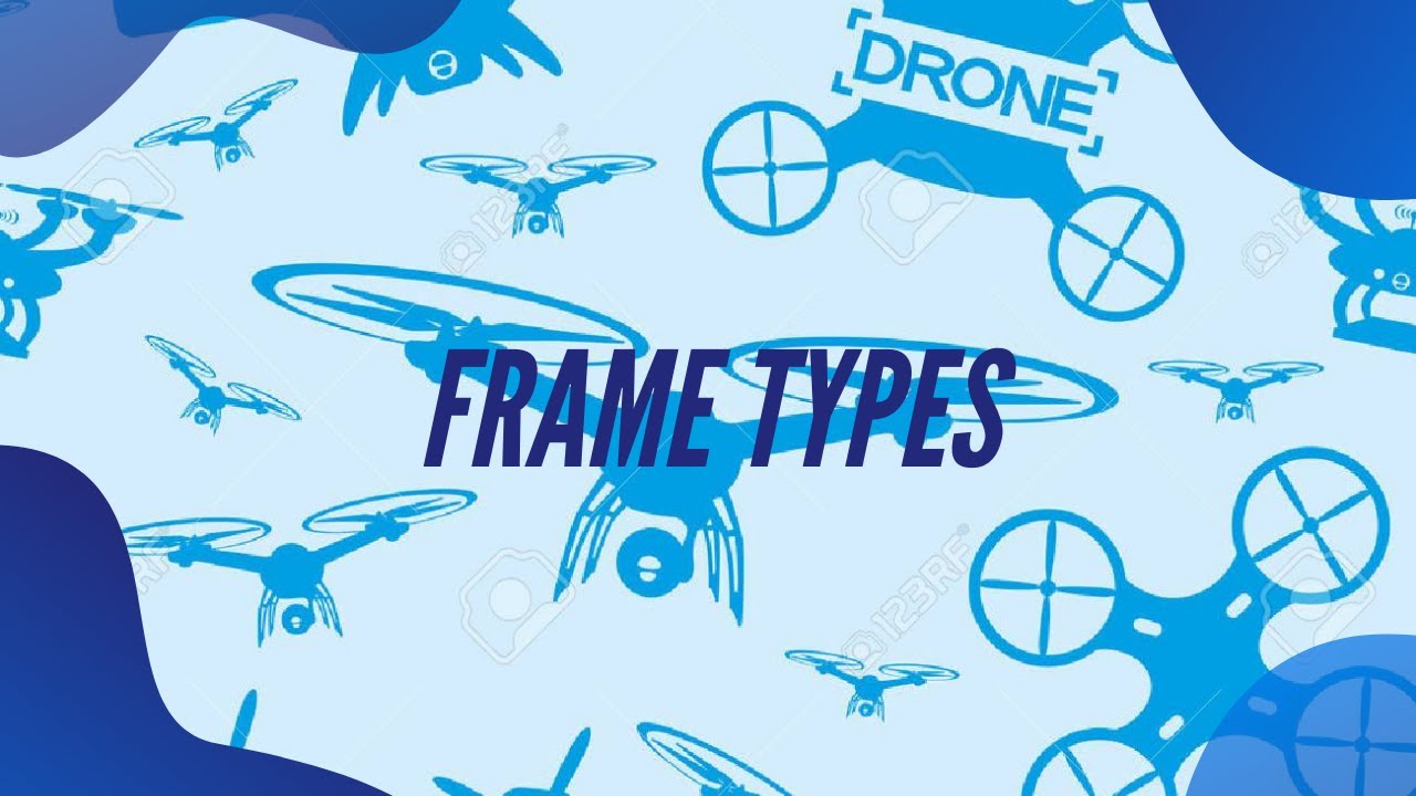 Frame Types in Drones Ep-2 | Tutorials | Garuda Aerospace - YouTube