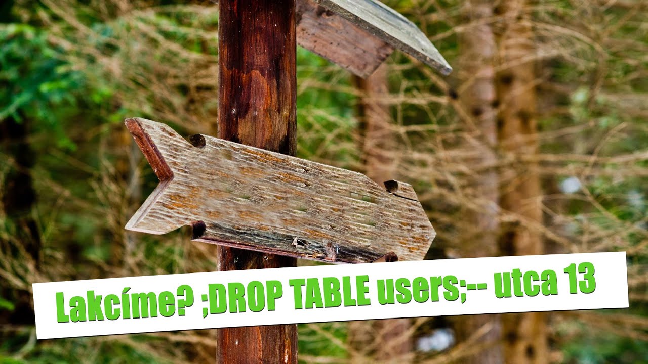 Ep.239. ;DROP TABLE `users`;– utca 13. - YouTube