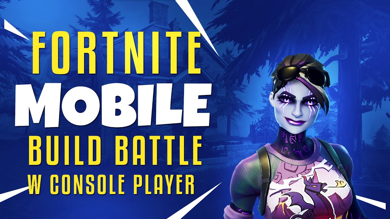 Fortnite Mobile Build Battle W Console Player - YouTube