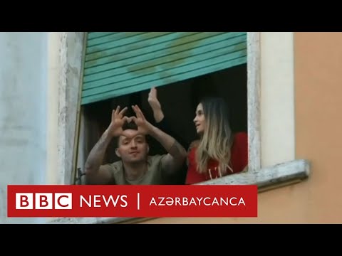 Karantində olan İtaliya və İspaniya sakinlərinin koronavirus mahnıları