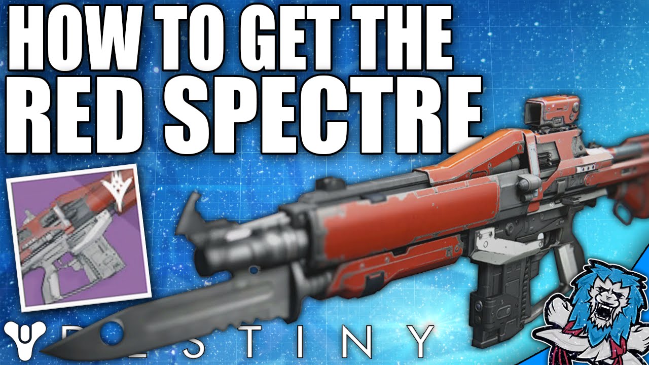Destiny: How To Get The RED SPECTRE Auto Rifle (Red Death Prototype ...