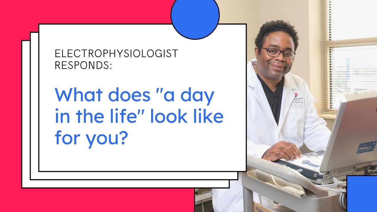 Day in the Life of an Electrophysiologist - YouTube