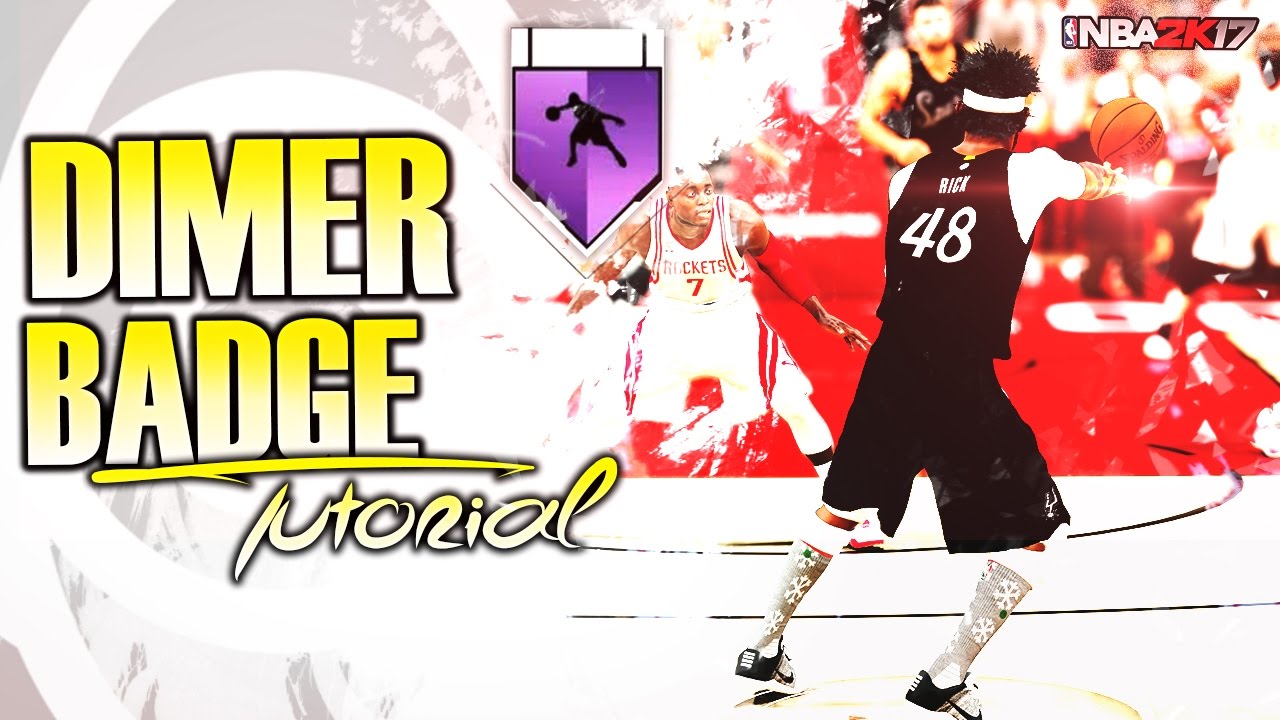 NBA 2K17 | THE DIMER BADGE TUTORIAL | - YouTube