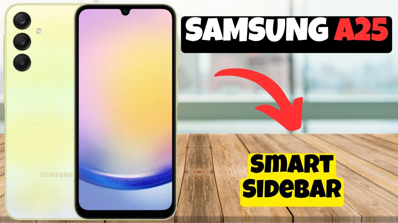 Samsung Galaxy A25 Smart Sidebar || How to use smart side bar options ...