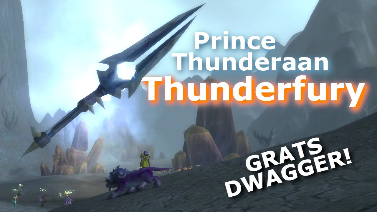 Prince Thunderaan and Thunderfury hand in - Congrats Dwagger! - YouTube