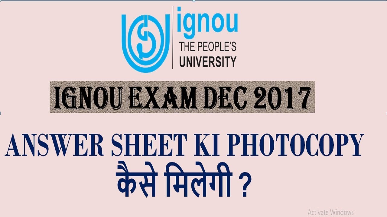 IGNOU ANSWER SHEET KI PHOTOCOPY कैसे मिलेगी???FOR DEC2017 TERM END EXAM ...