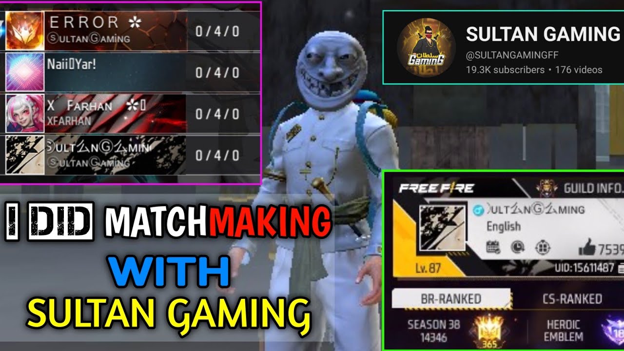 I Did Matchmaking With “SULTAN GAMING” - YouTube