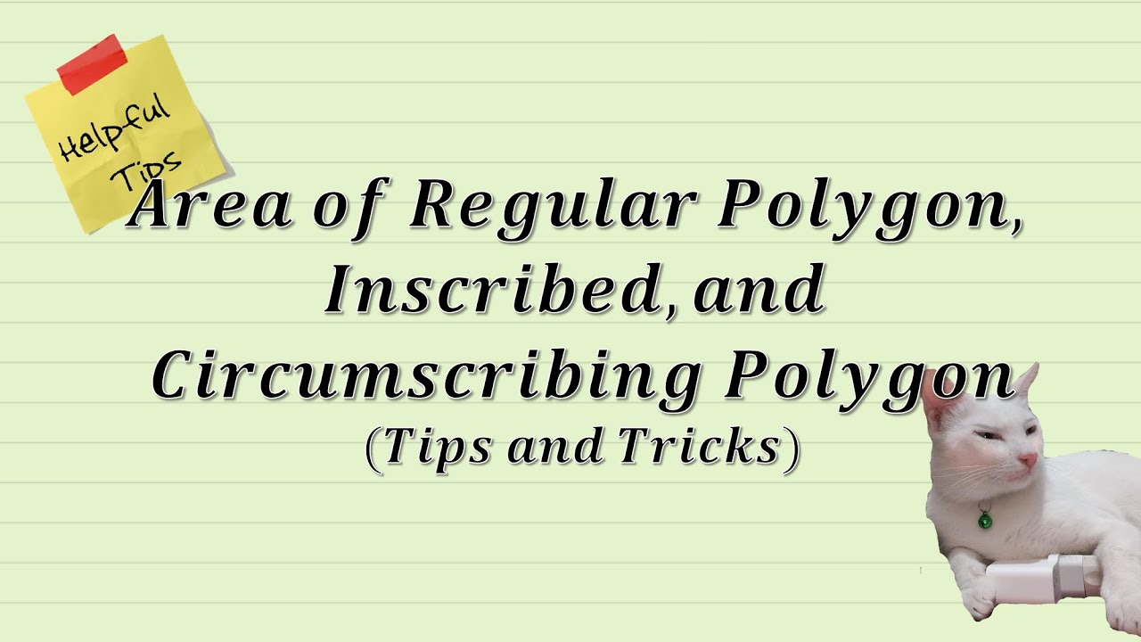 Plane Geometry | Area of Regular Polygon, Inscribed, and Circumscribing ...