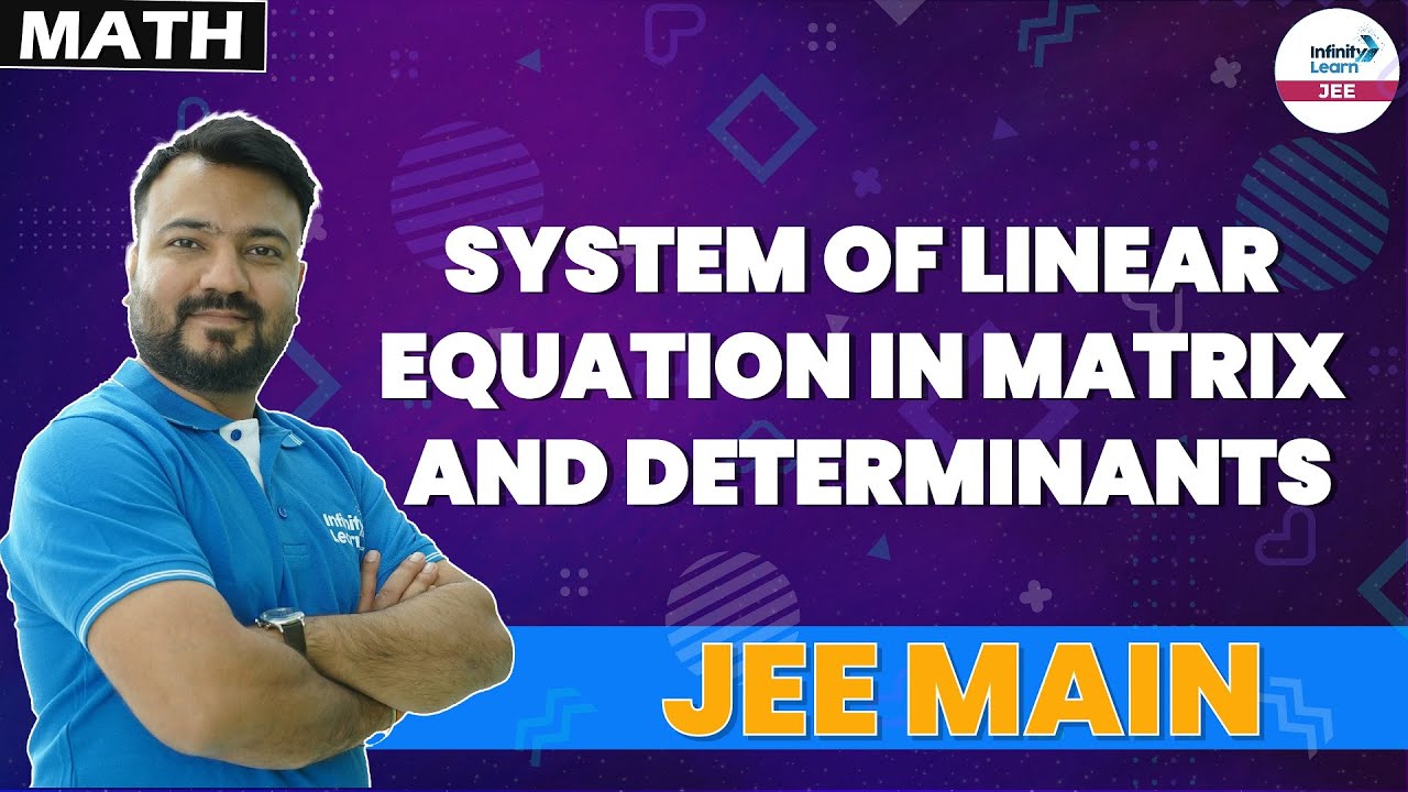 System of Linear Equations in Matrix -Short Lecture || Akshay Sir || Infinity Learn JEE - YouTube