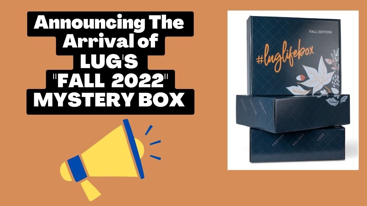 Lug "Fall Edition 2022 Mystery Box" - Announcement! - YouTube