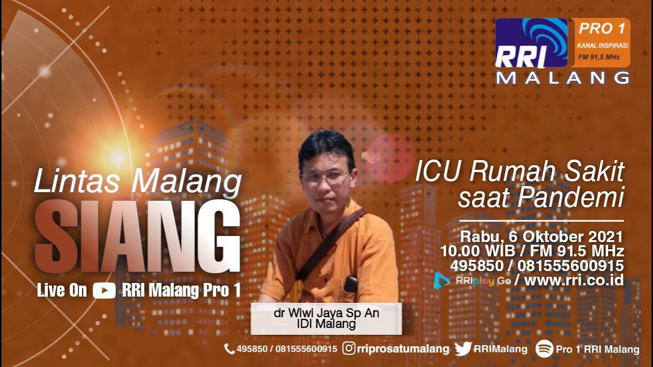 RRI MALANG - LINTAS MALANG SIANG - ICU Rumah Sakit saat Pandemi - YouTube