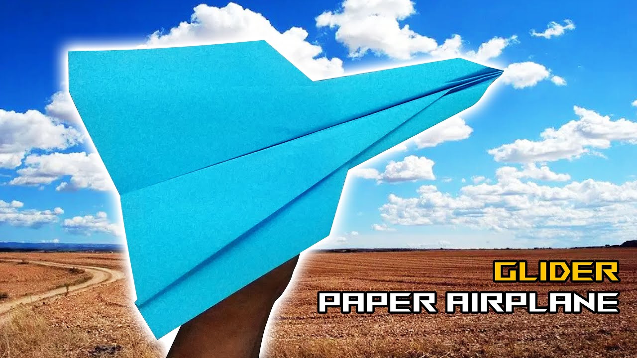 How To Make a Glider Paper Airplane - Fly Long and Far - YouTube