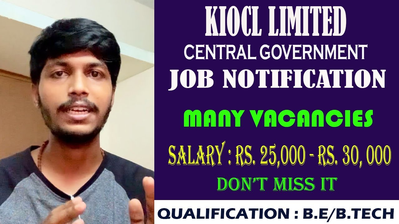 KIOCL LIMITED | CENTRAL GOVERNMENT | JOB NOTIFICATION 2021 | B.E | B ...