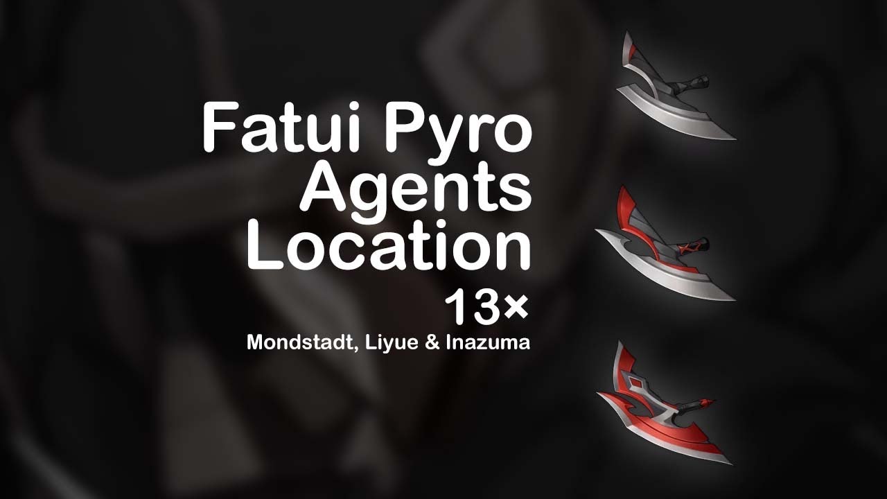 Hunter's/Agent's/Inspector's Sacrificial Knife Farm | Fatui Pyro Agent ...