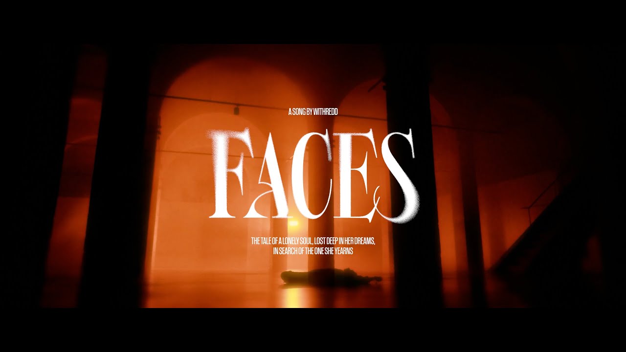 Withredd - Faces (Official Music Video) - YouTube