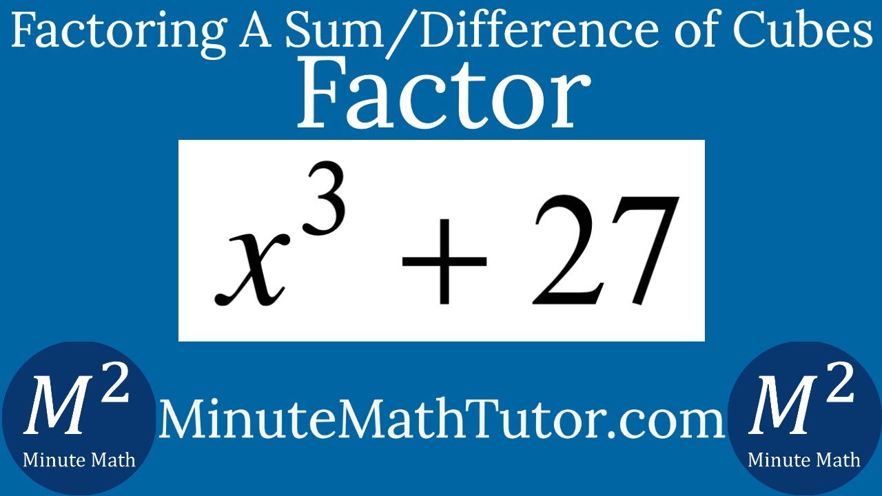 Factor Completely X 3 27 YouTube factor-completely-x-3-27-youtube